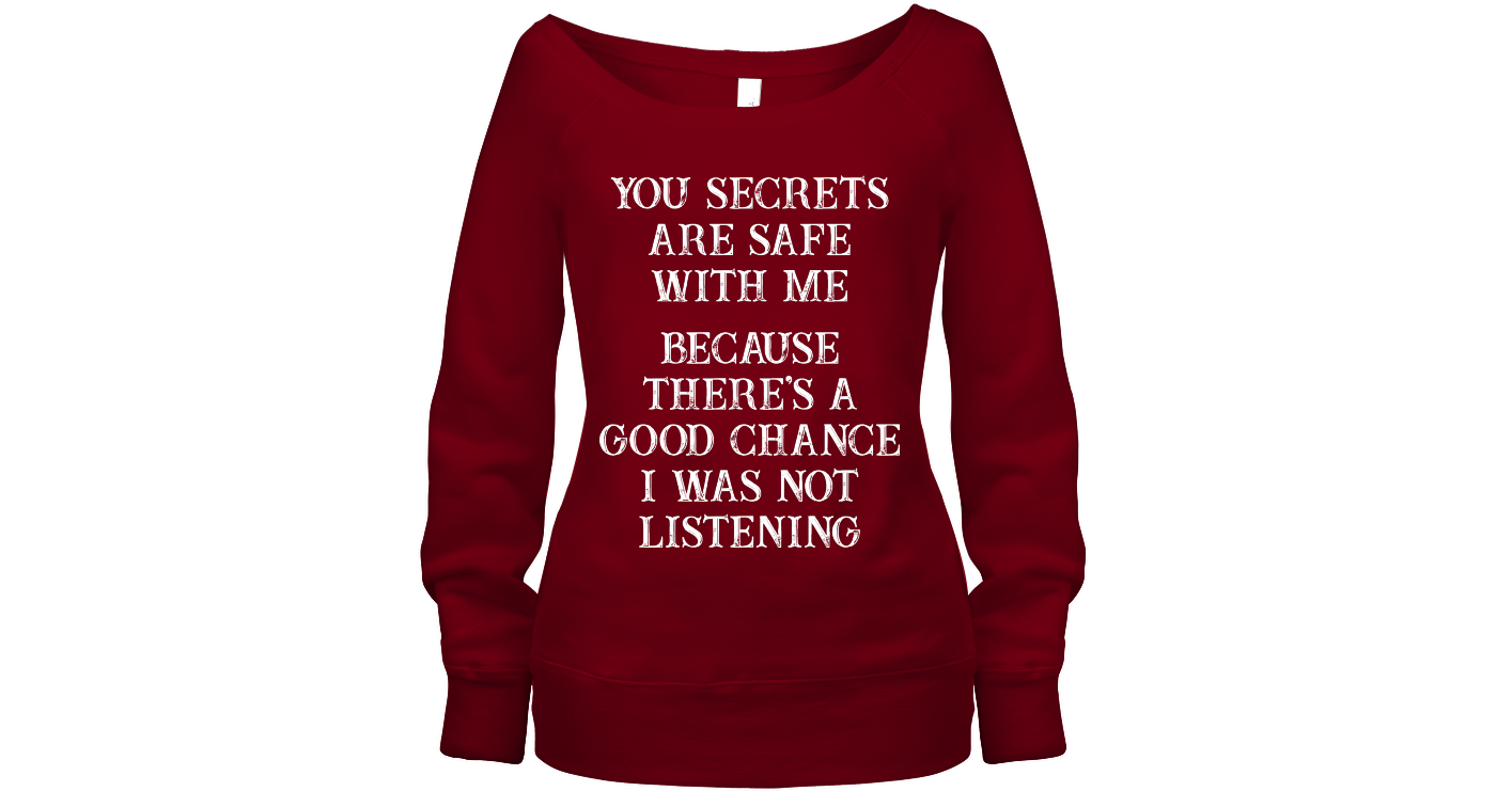 Your Secrets Safe With Me Funny Shirts Funny Mugs Funny T Shirts For ... Your Secrets Safe With Me Funny Shirts Funny Mugs Funny T Shirts For ...